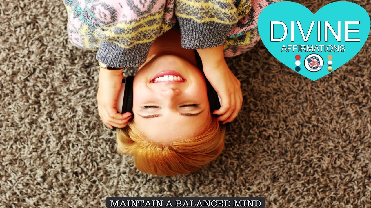 M.O. MAINTAIN A BALANCED MIND | POSITIVE DIVINE ENGLISH AFFIRMATIONS - YouTube