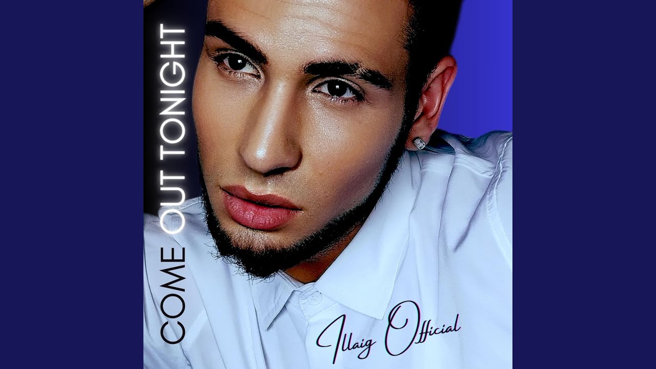 Come Out Tonight - YouTube