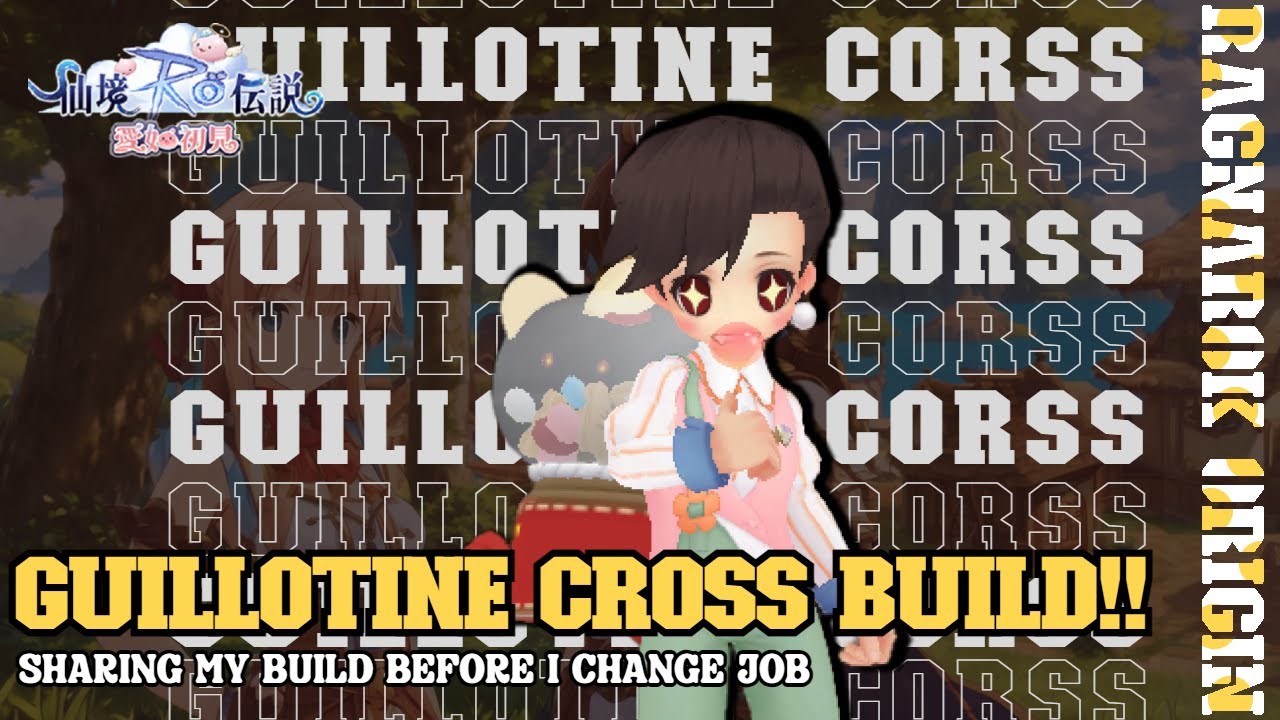 [Ragnarok Origin] My Guillotine Cross Build before Change Job!! - YouTube
