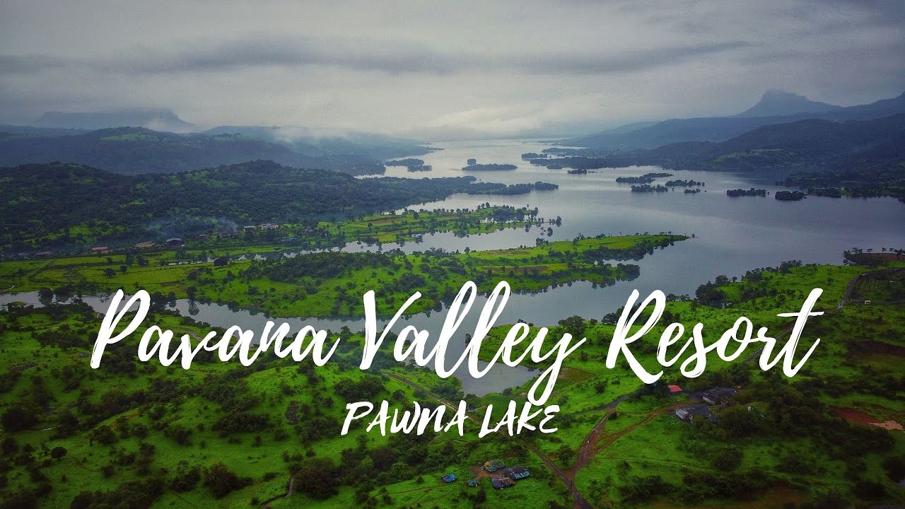 PAVANA VALLEY RESORT | Best BUDGET WEEKEND Trip near Mumbai | Pawna ...