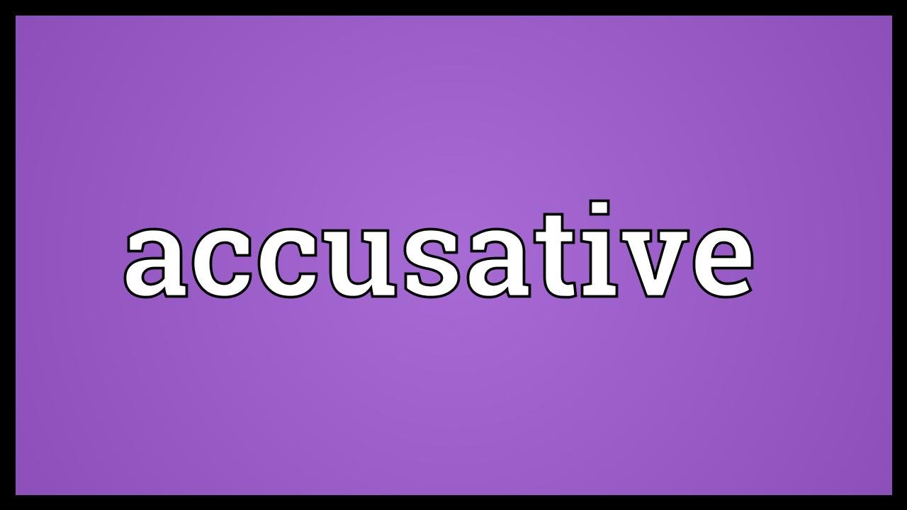Accusative Meaning - YouTube