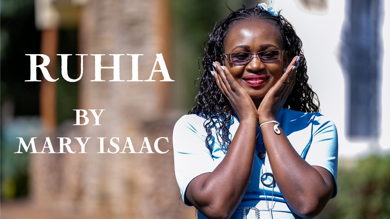 RUHIA BY MARY ISAAC - YouTube