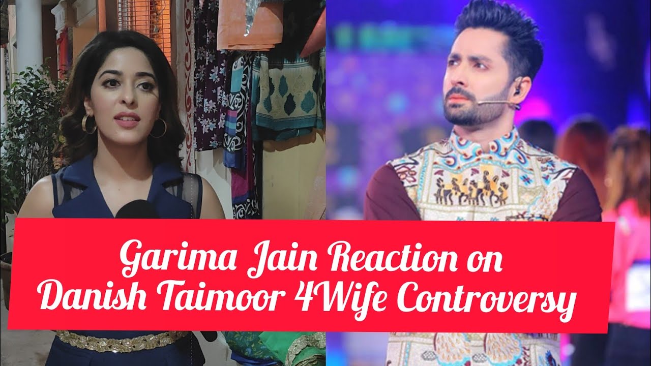 Gehna Zevar Ya Zanjeer Serial Actress Garima Jain Reaction On Danish ...