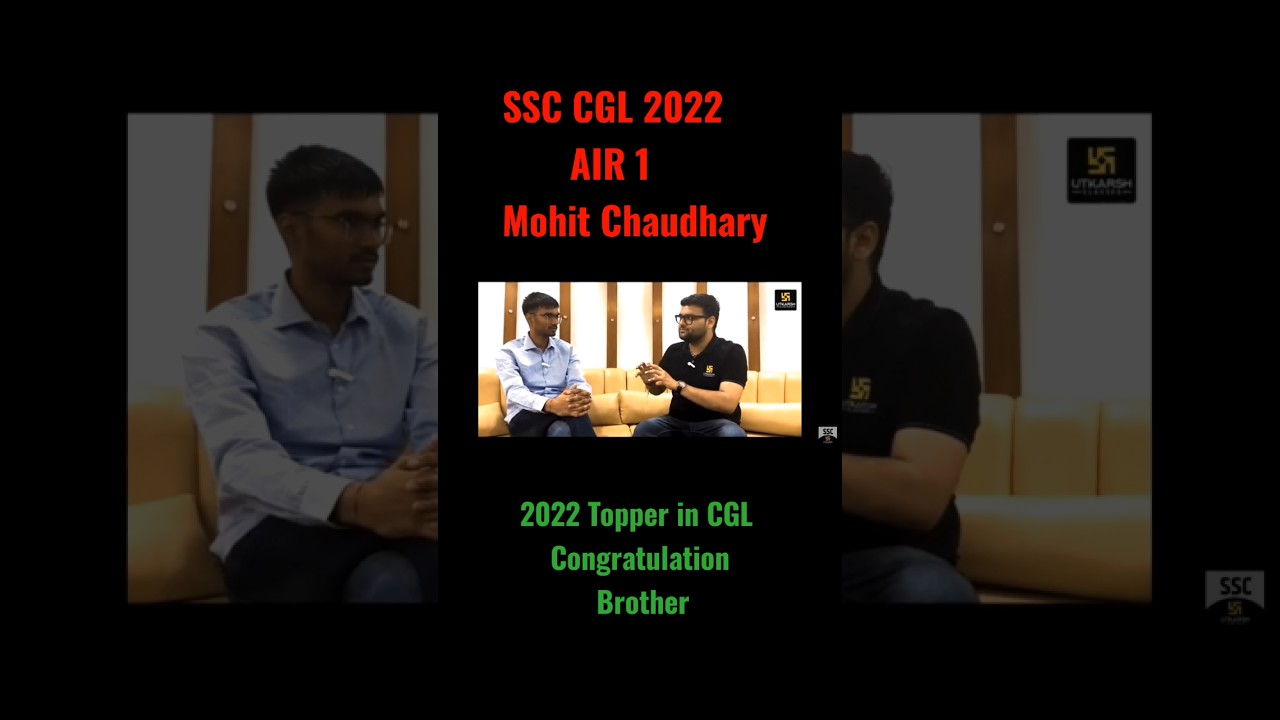 SSC CGL 2022 TOPPER Mohit Choudhary AIR 1 #ssc #result #aspirantlife # ...