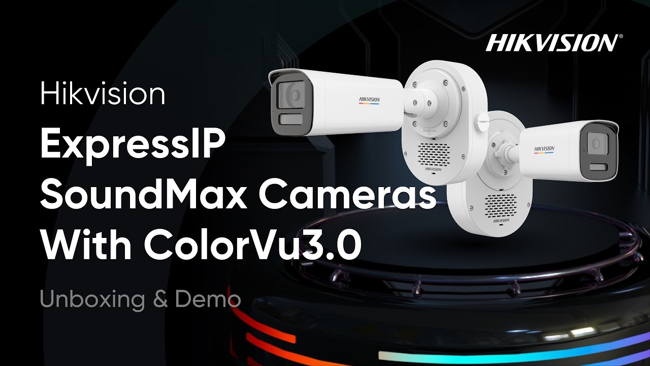 Hikvision ExpressIP SoundMax Cameras with ColorVu3.0 Unbox&Demo - YouTube