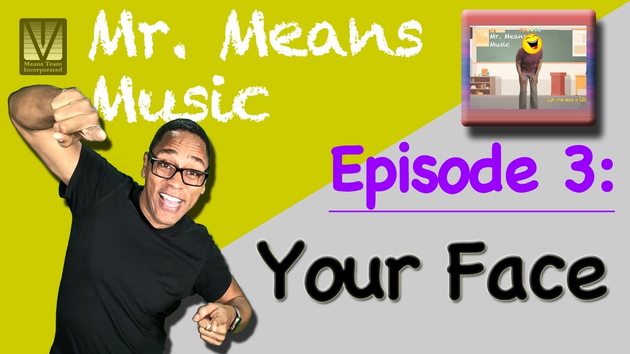 Mr. Means Music Remote Lesson - Week 3 - April 6, 2020 - YouTube