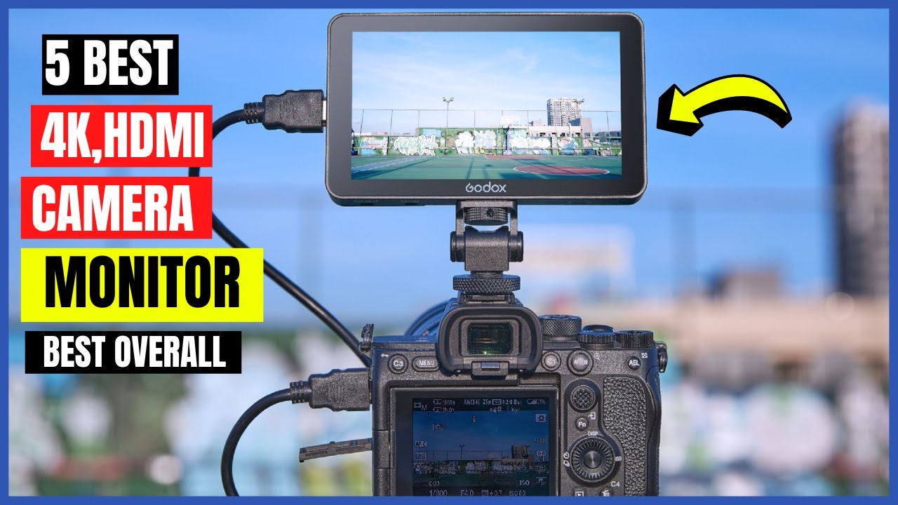 5 Best 4K, HDMI Camera Monitor 2023 | Best For 5.5" Wide, Action 5 ...