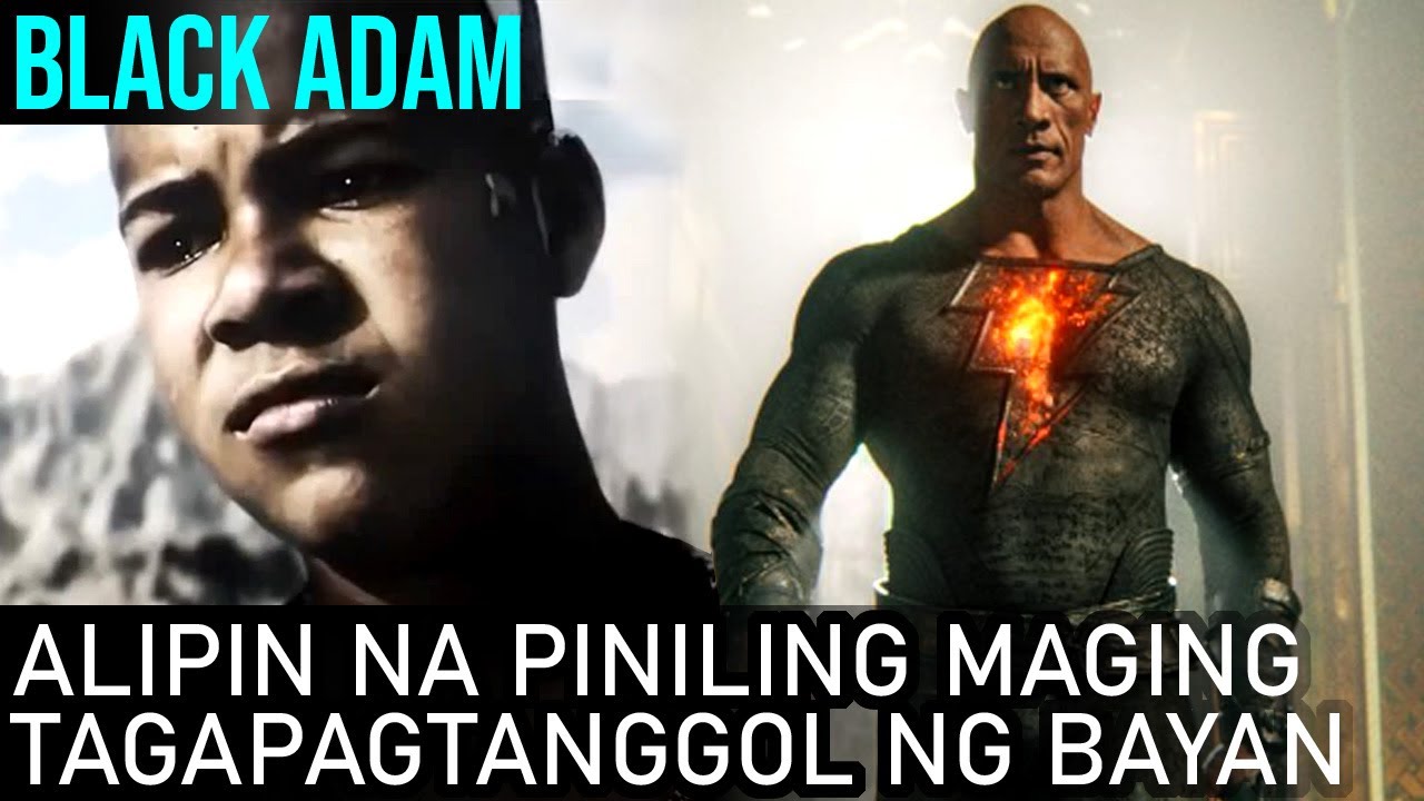 Alipin Na Piniling Maging Tagapagtanggol Ng Bayan | Black Adam (2022 ...