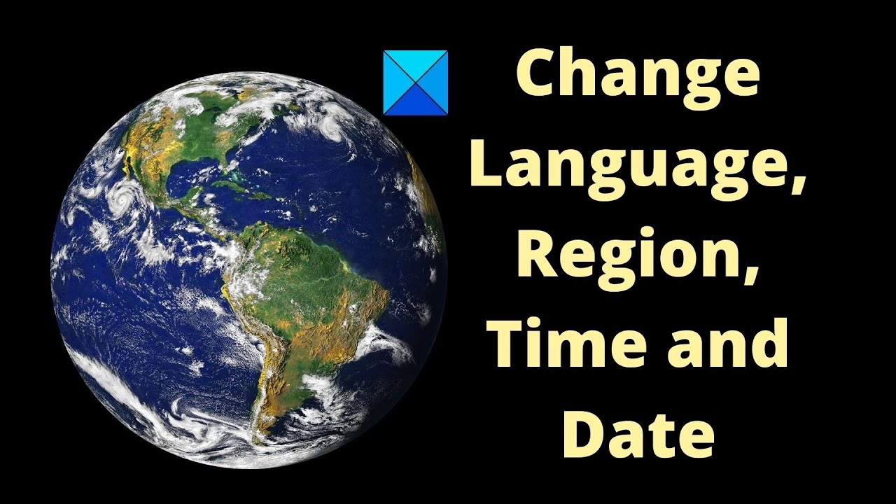 How to change Language, Region, Time and Date in Windows 11 - YouTube