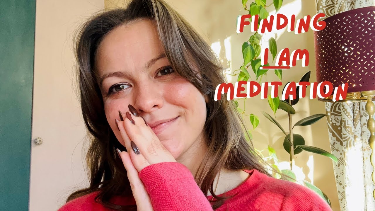 finding I AM meditation - YouTube