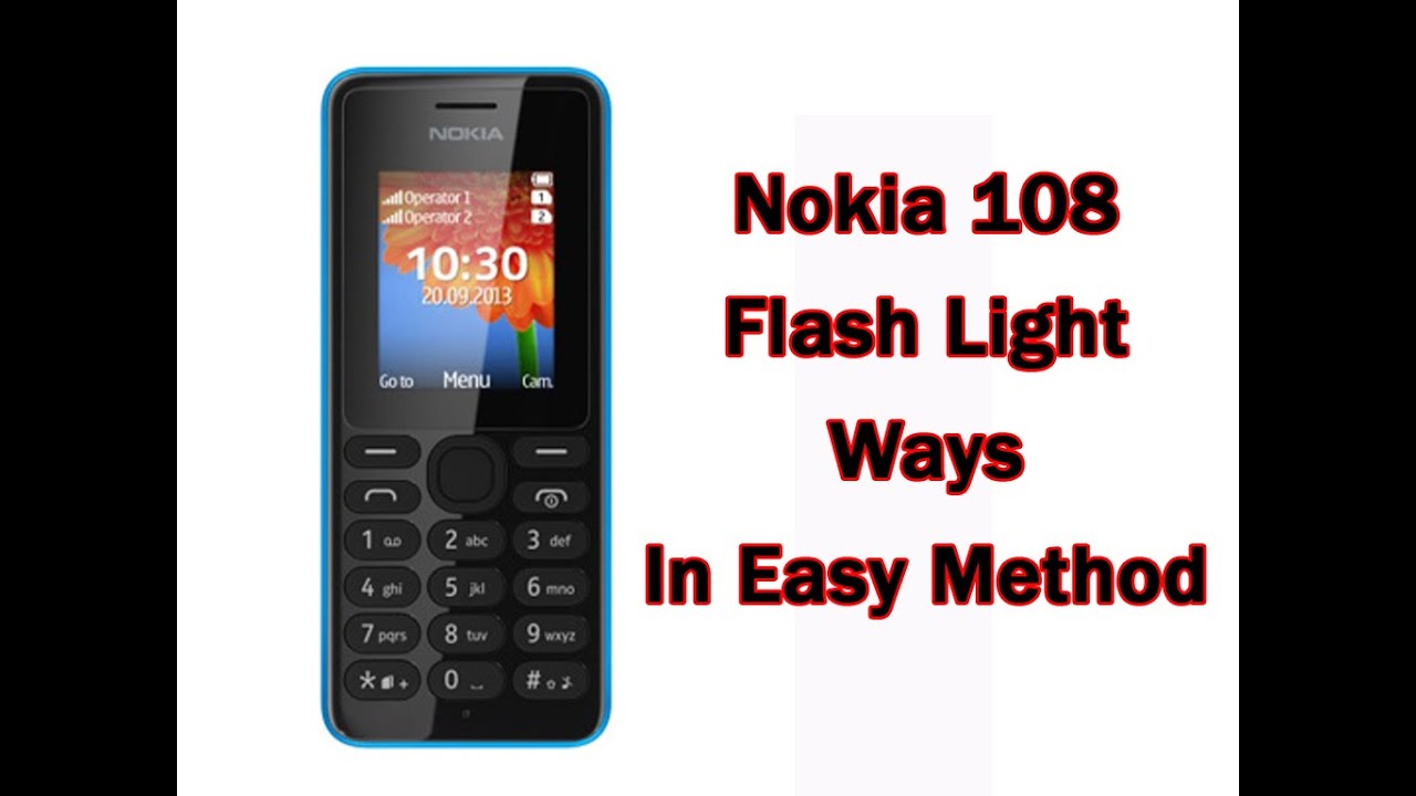 Nokia 108 Flash Light ways RM 944 - YouTube