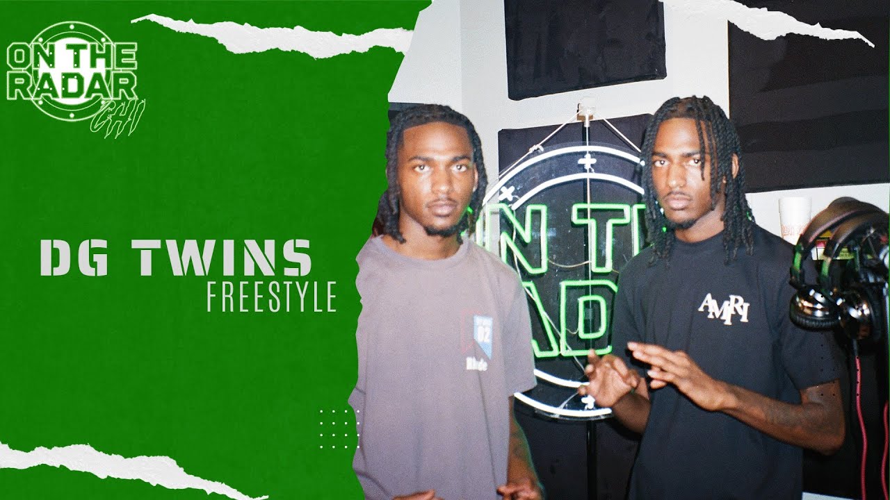 The DG Twins "On The Radar" Freestyle (CHICAGO EDITION) - YouTube