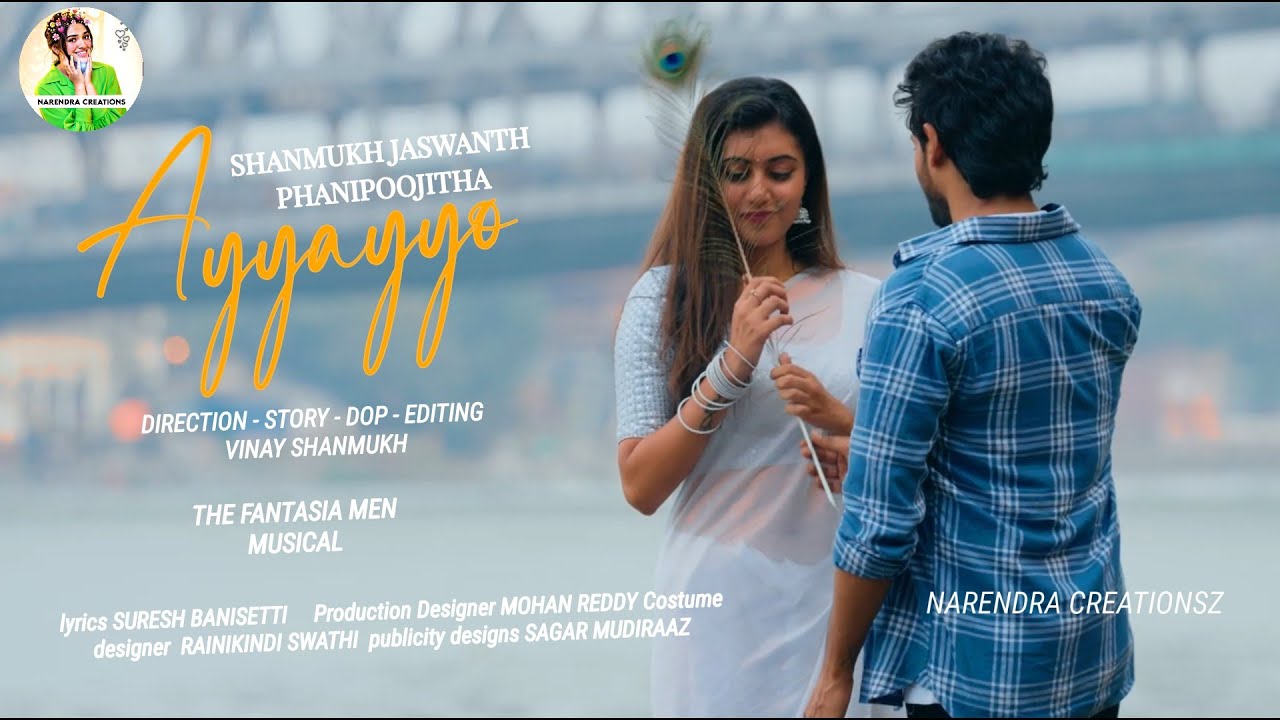 Ayyayyo Video Song - Shanmukh Jaswanth | Vinay Shanmukh | The Fantasia ...
