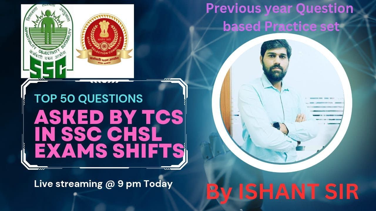 50 Ssc Chsl Exam 2023 Practice Questions Based On Previous Years' Tcs ...