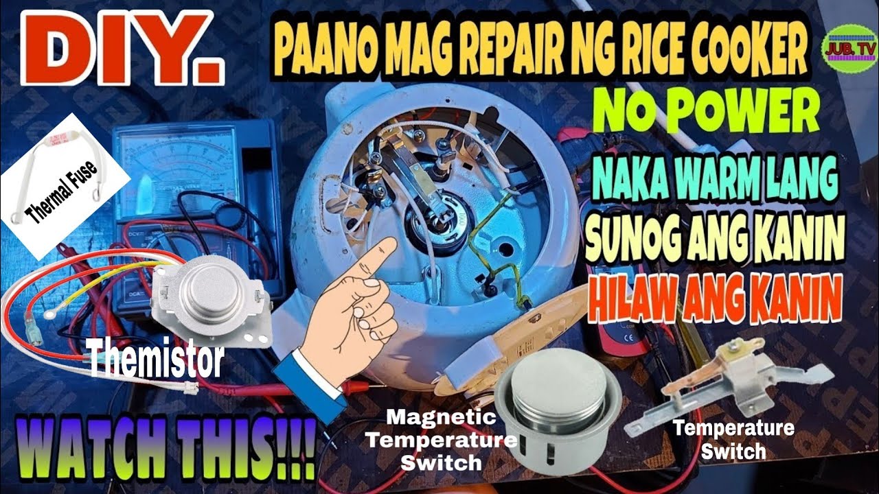 PAANO MAG REPAIR NG RICE COOKER/ WALANG POWER NAKA WARM LANG HILAW NA ...