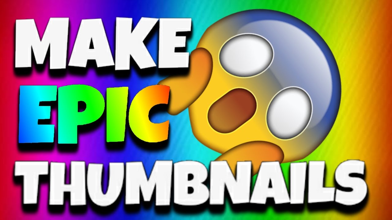 How to make epic thumbnails using Android!?! - YouTube