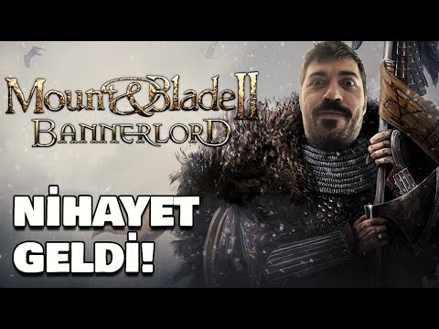 KARŞINIZDA TÜRKÇE Mount & Blade II: Bannerlord
