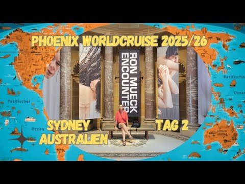 #37 Einzigartige Kunst und Geschichte in Sydney - Einmal um die Welt mit der MS Amera