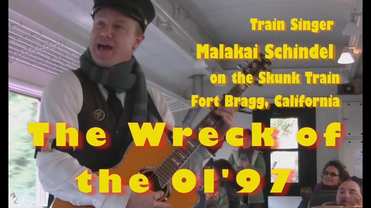 Train Singer on the Skunk Train - The Wreck of the Ol' 97 Nov 3 2013 ...