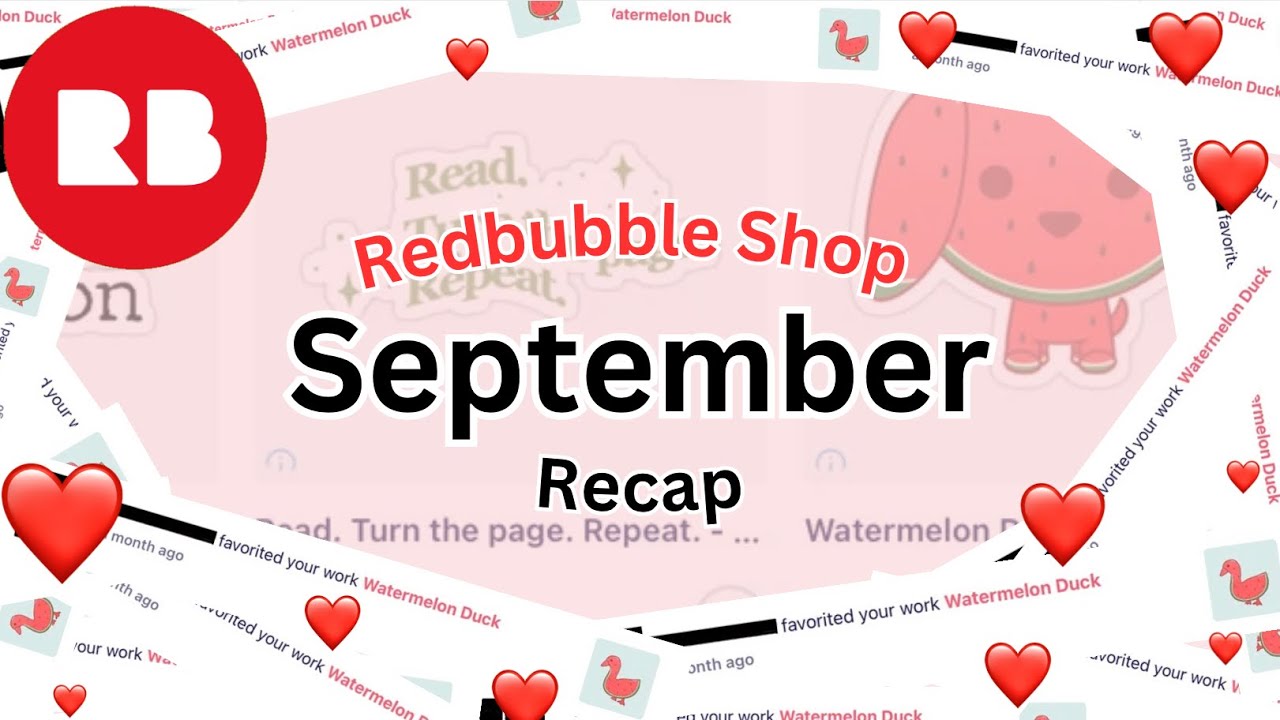 My Redbubble Shop September Recap - Most favourites received within a ...