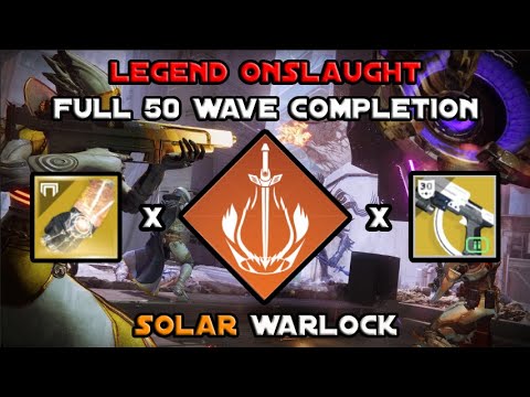 Legend Onslaught 50 Waves Completion On Midtown - Solar Warlock ...