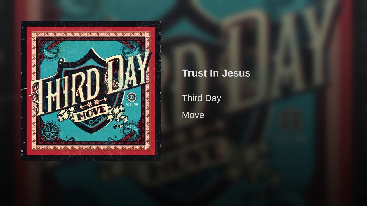 Third Day - Trust In Jesus - YouTube