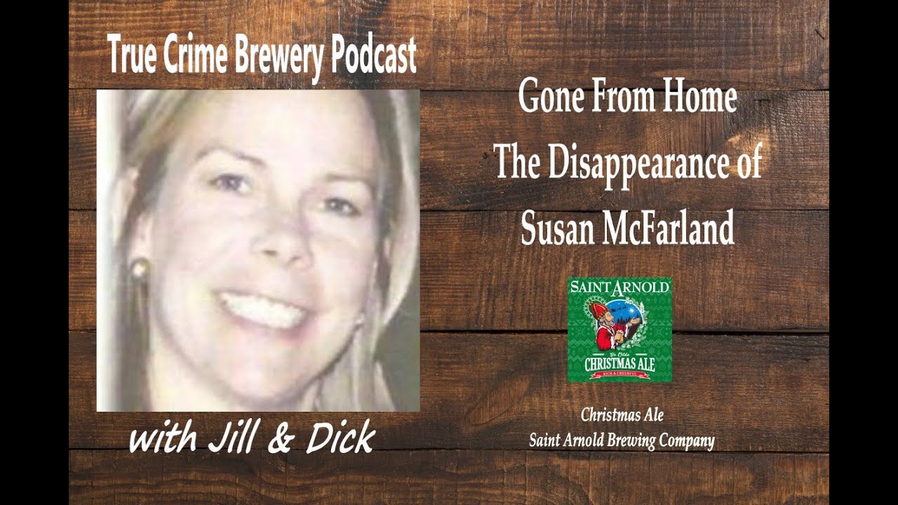 Gone From Home: The Disappearance of Susan McFarland - YouTube