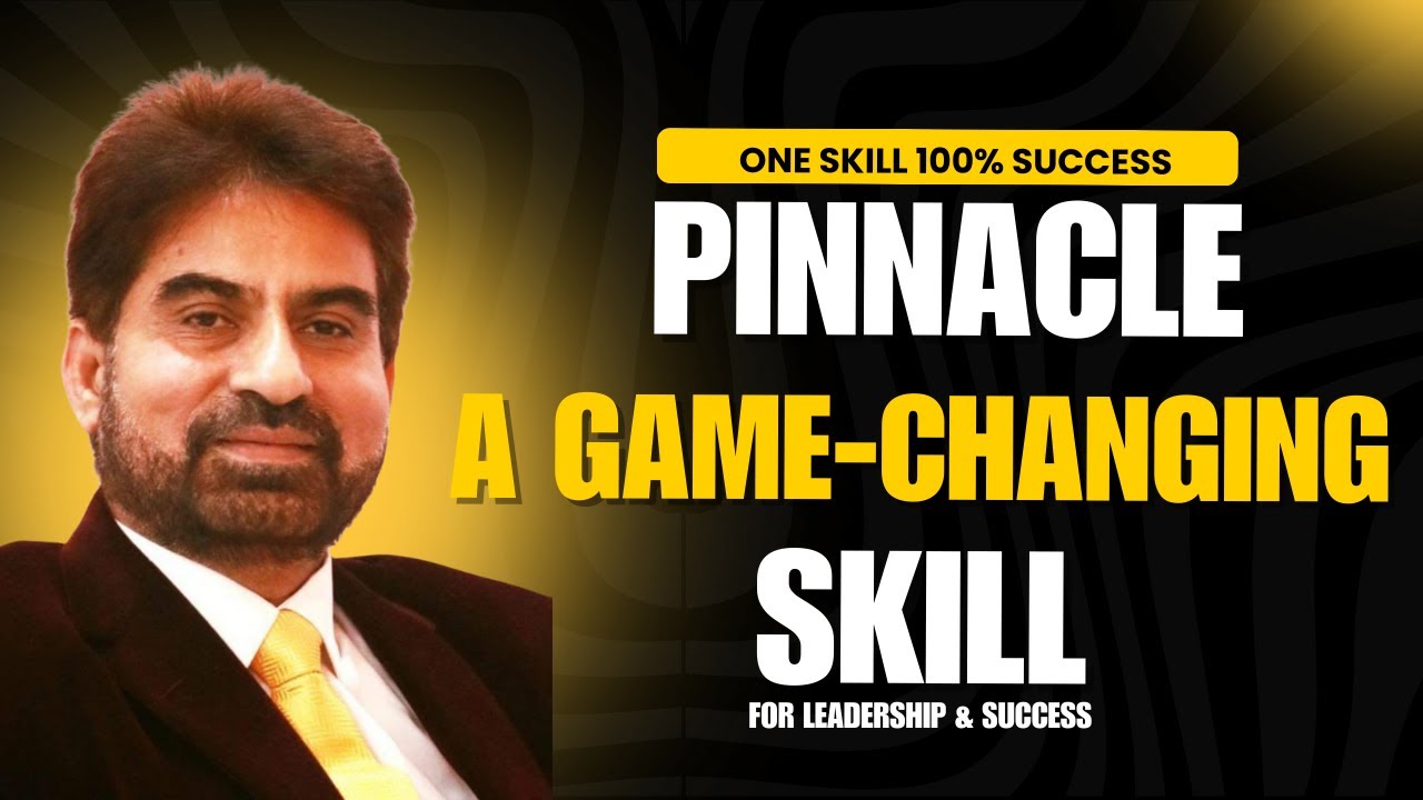 Pinnacle Skill: The Hidden Key to Success! #pinnacleskillsandmanagement ...