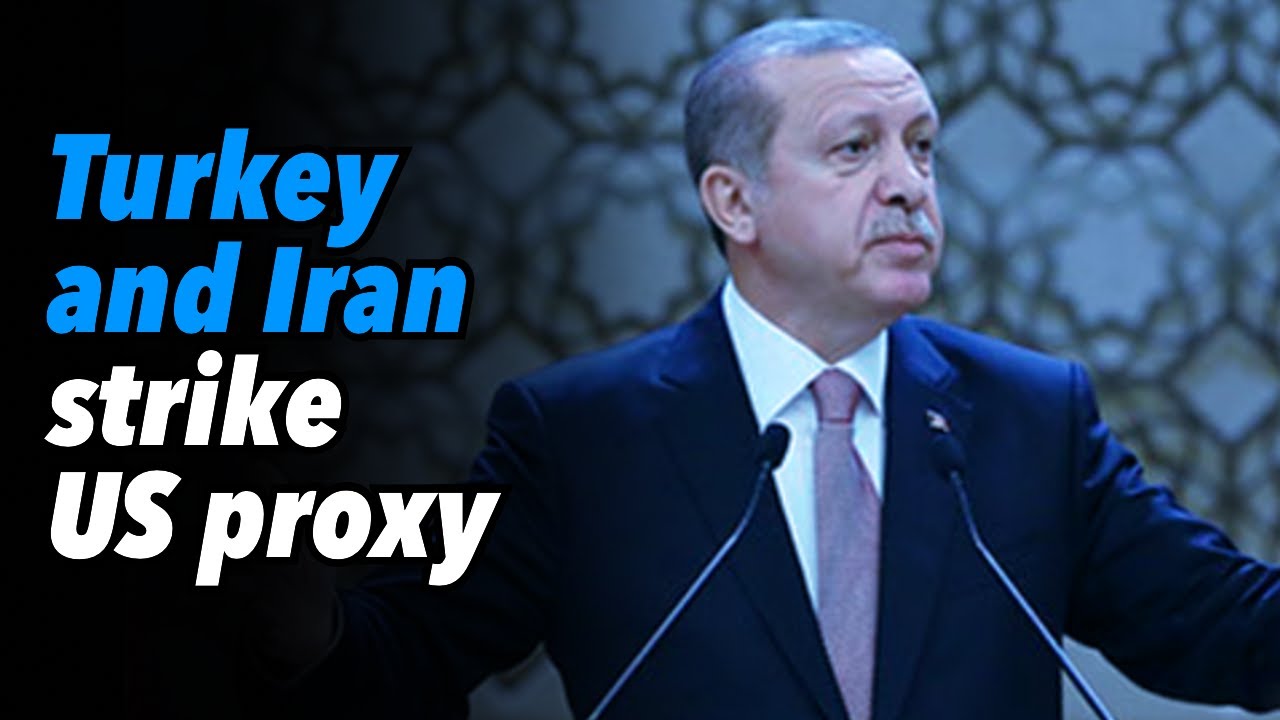 Turkey and Iran strike US proxy - YouTube