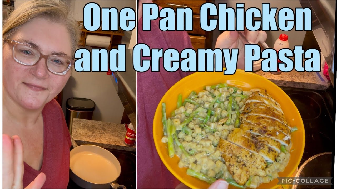 One Pan Chicken and Creamy Pasta | April Quick Cooking - YouTube