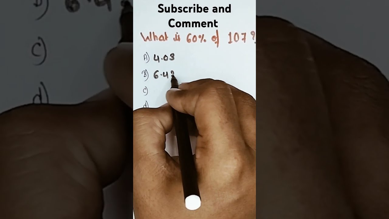 What Is 60 Of 107 shortsvideo maths mathetricks answer What Is 60 Of 107 shortsvideo maths mathetricks answer
