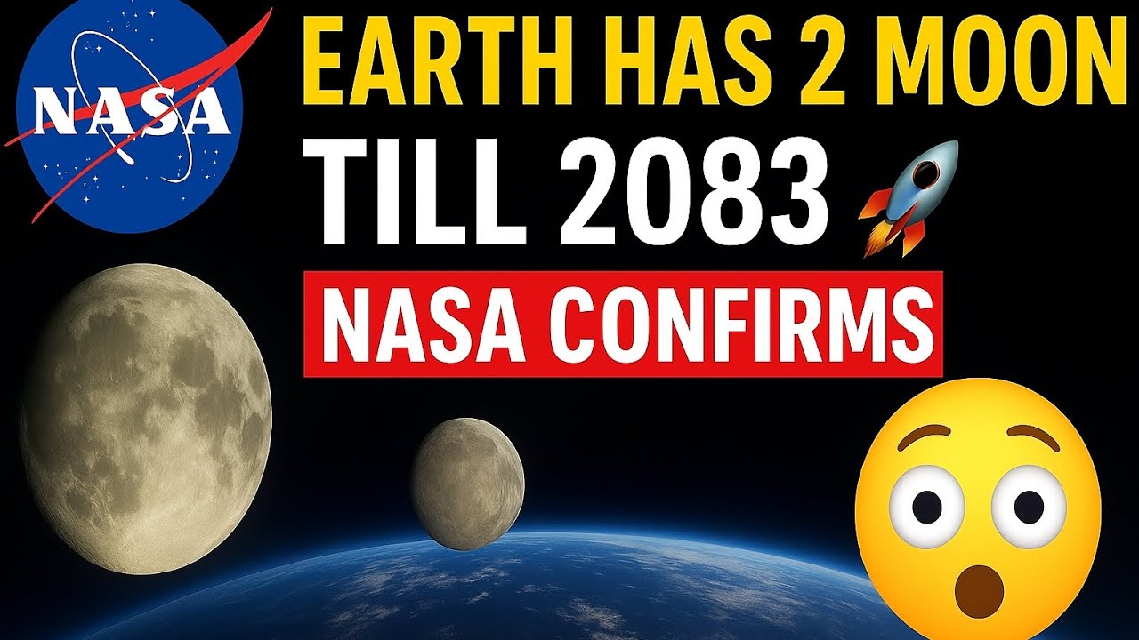 🌕 NASA Confirms! Earth Has 2 Moons Till 2083 😳🌍 - YouTube