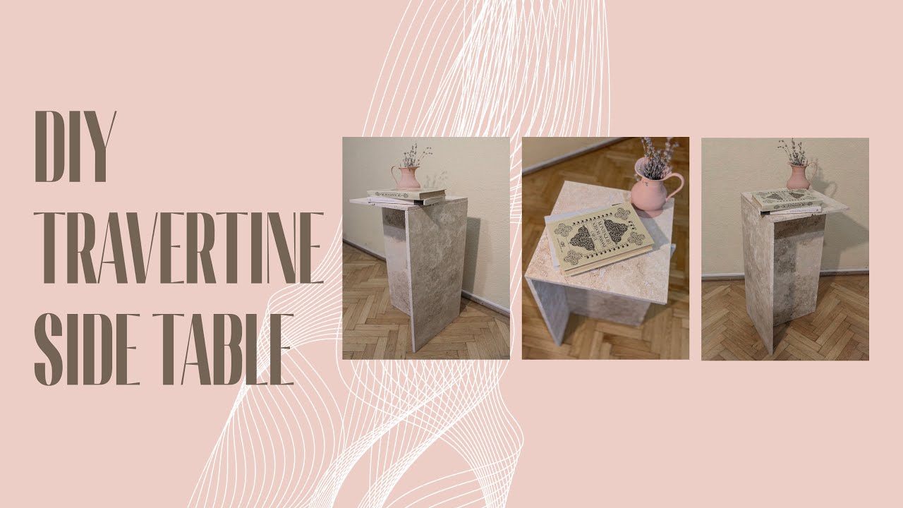 HOW TO MAKE A TRAVERTINE SIDE TABLE - EASY DIY #diy #travertine #table ...