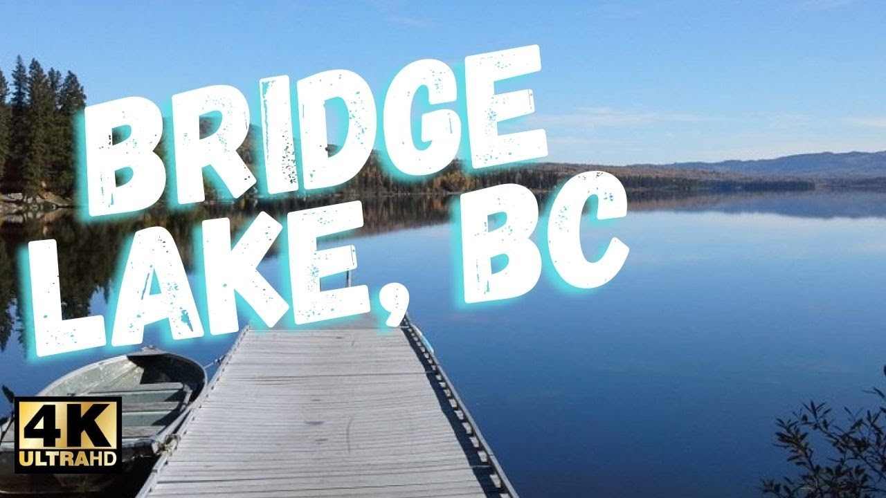 Bridge Lake, BC to Interlakes - YouTube