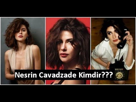 Nesrin Cavadzade Kimdir ? Nerelidir Ve Kaç Yaşındadır ??? | TEVE 10