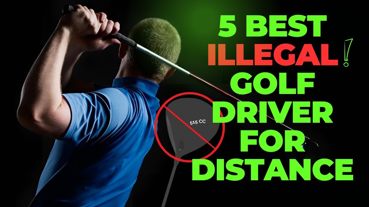 5 Best Illegal Golf Driver for Distance 2024: Top-Rated Illegal Golf ...