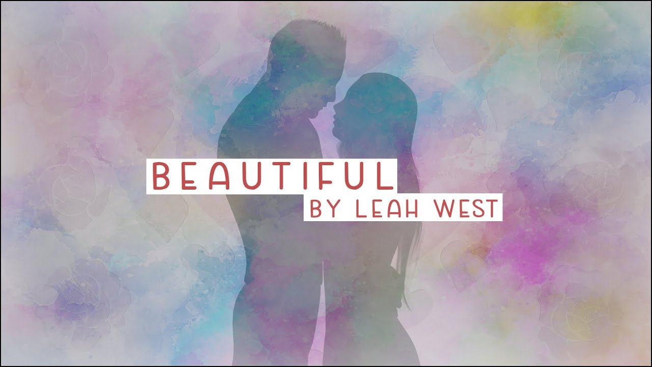 Leah West - Beautiful Official Lyric Video - YouTube