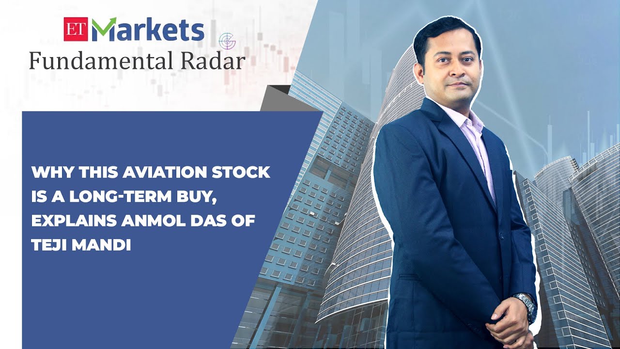 Fundamental Radar: Why this aviation stock is a long-term buy, explains ...