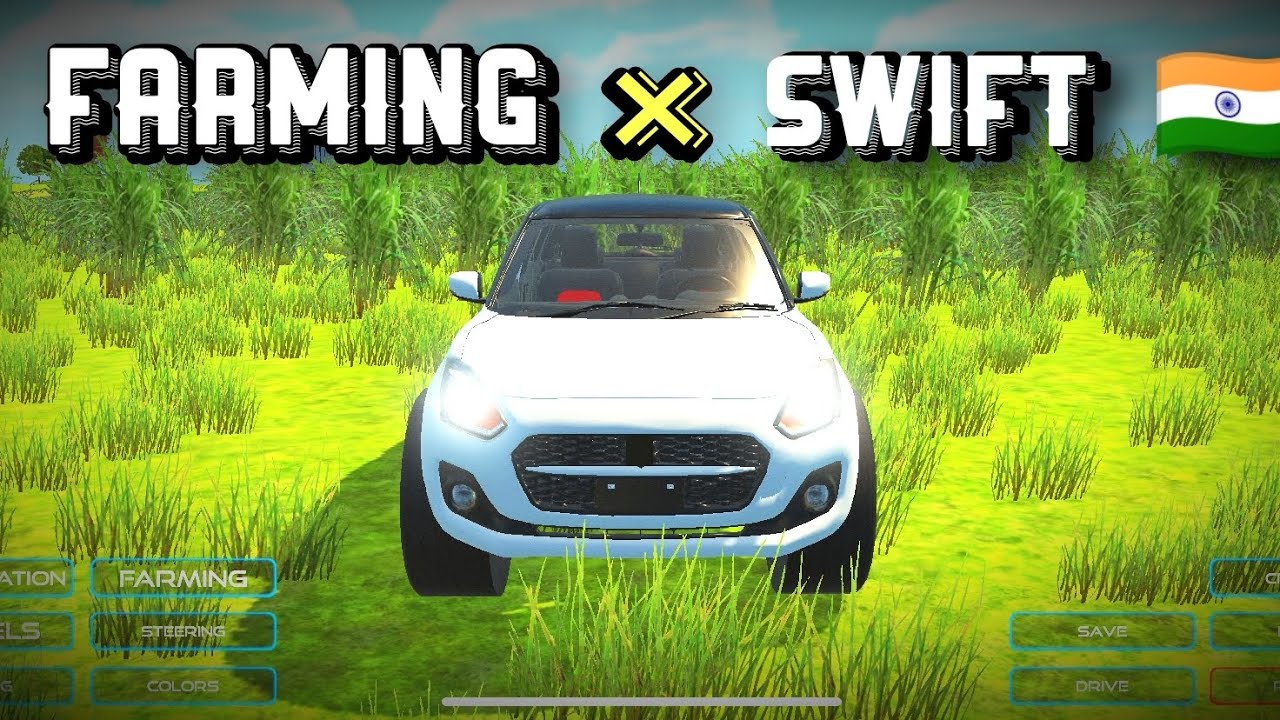 FARMING × SWIFT 🇮🇳 || Real Car Driving Simulator || The Racing Car #3D ...