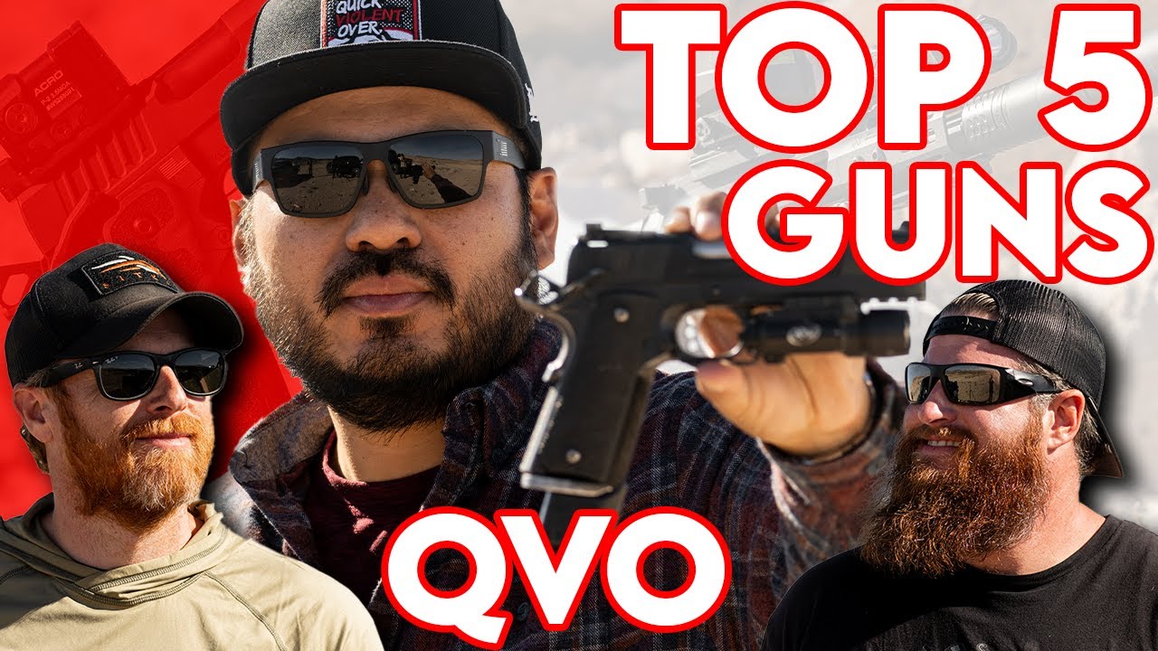 Top 5 Guns with QVO Tactical - YouTube