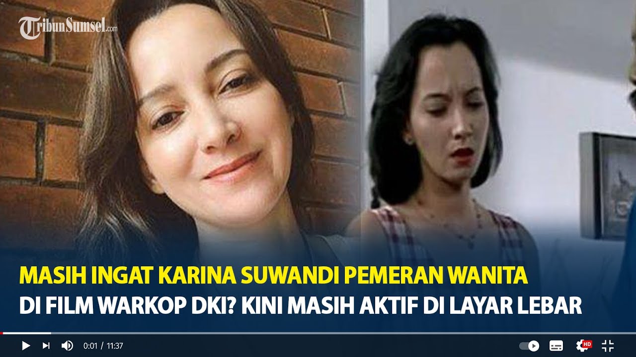 Masih Ingat Karina Suwandi Pemeran Wanita di Film Warkop DKI? Kini ...