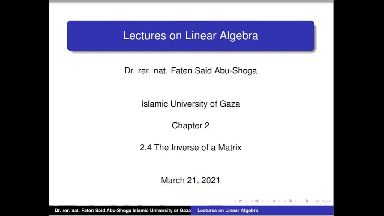 Linear algebra : 2.4 The inverse of a matrix - YouTube