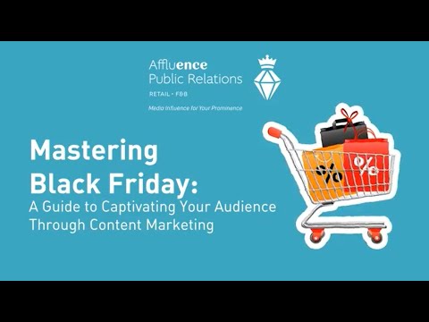 Mastering Black Friday: A Guide to Captivating Your Audience Through ...