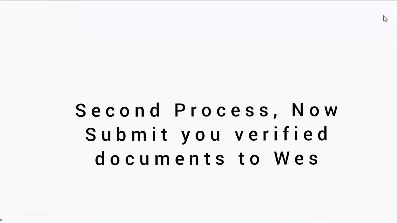 WES - Second Process (Part 2) , Send Electronic Academic Records to WES ...