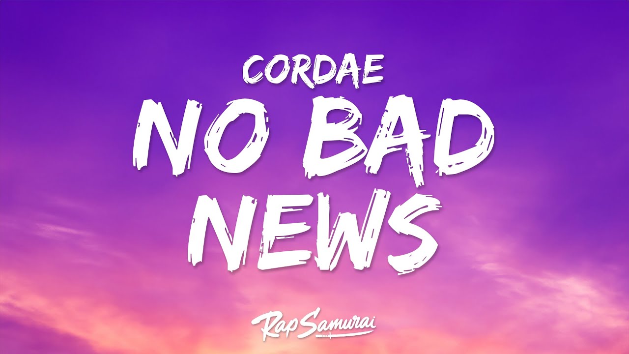 Cordae, Kanye West - No Bad News (Lyrics) - YouTube