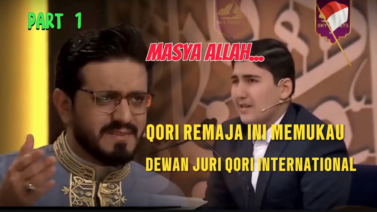 PART 1 | Masya Allah Qori Remaja Suaranya Memukau Dewan Juri Qori ...