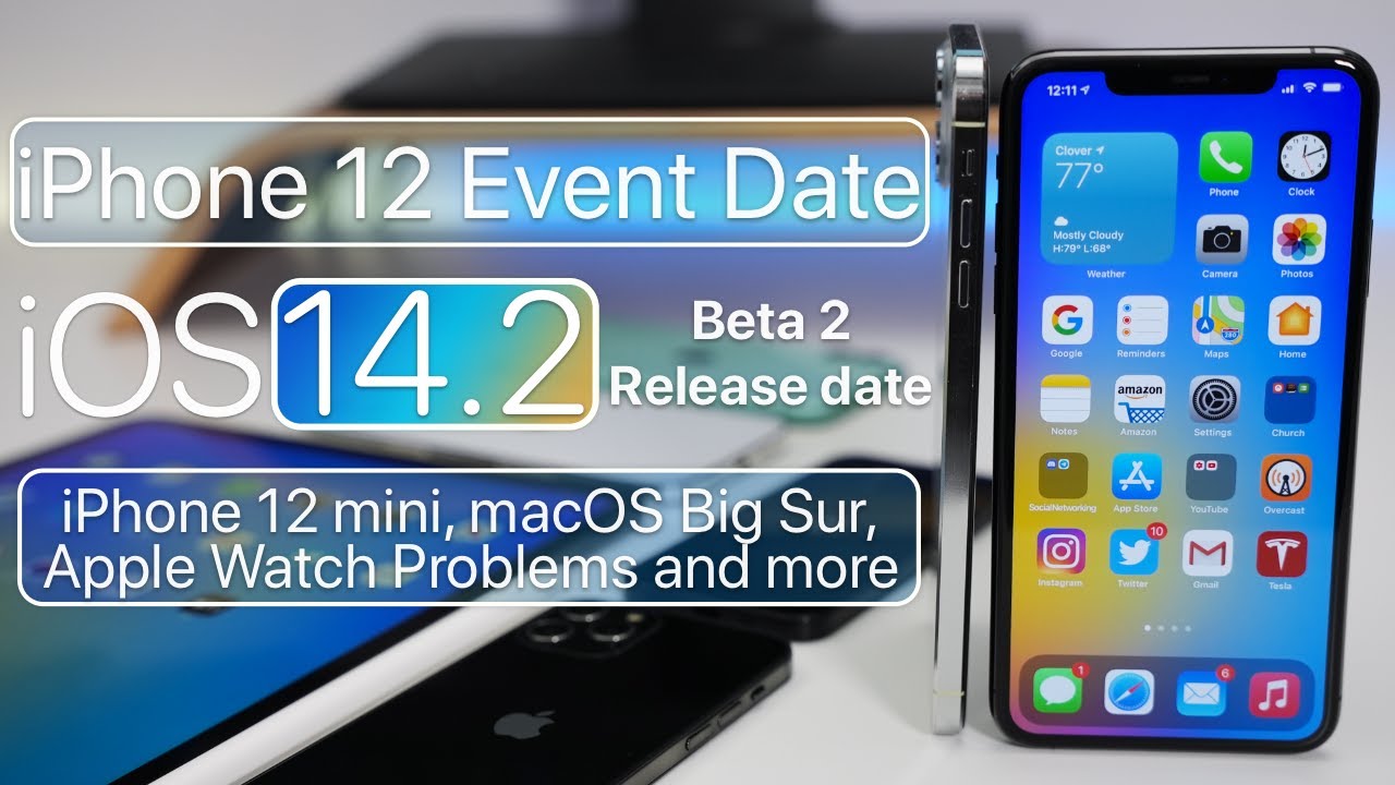 iPhone 12 mini, iOS 14.2 Beta 2 Release, Apple iPhone 12 Event and more ...