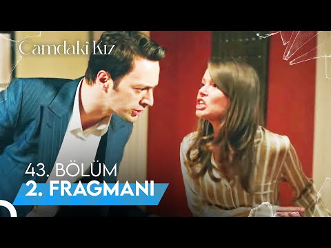 Camdaki Kız 43. Bölüm 2. Fragmanı | Defol Git Gözüm Görmesin