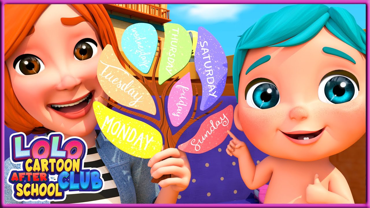 Seven Days of The Week - Lolo Cartoon After School Club Rhymes & Kids ...