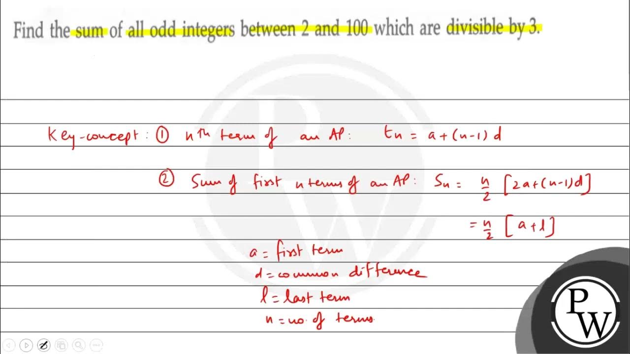 Find The Sum Of All Odd Integers Between 2 And 100 Which Are Divisi find-the-sum-of-all-odd-integers-between-2-and-100-which-are-divisi